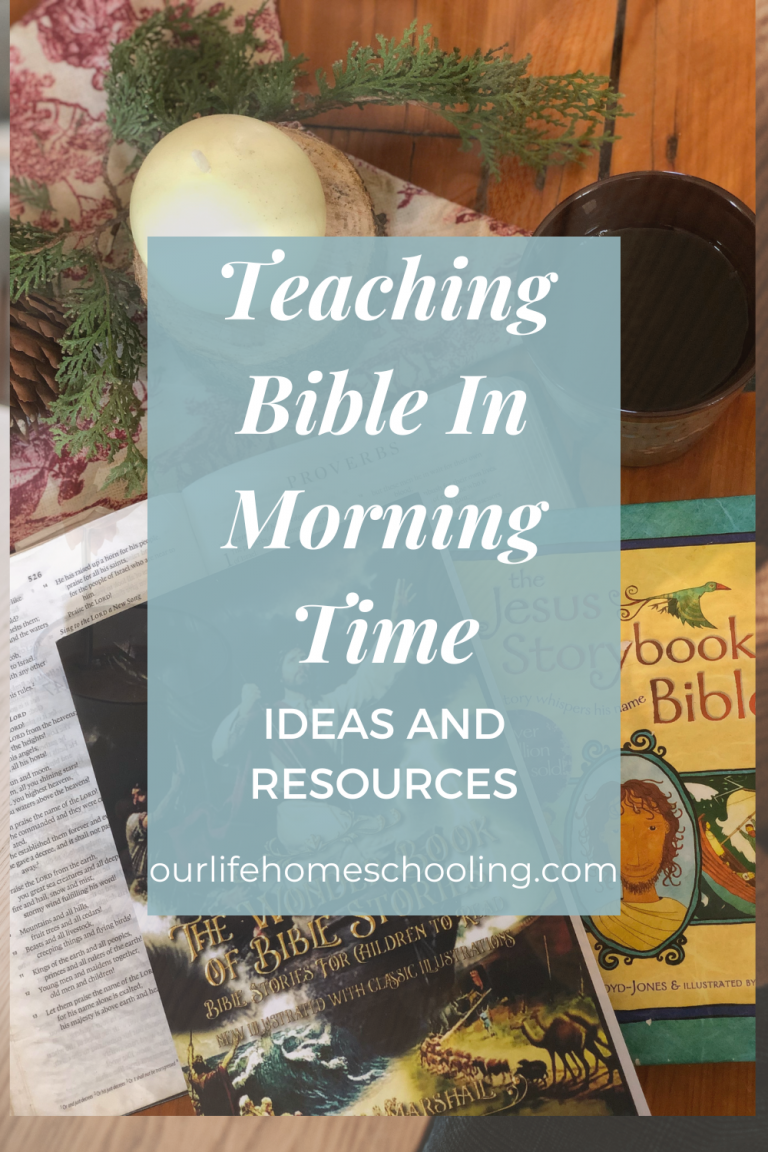 Teaching Bible in Morning Time - Our Life Homeschooling