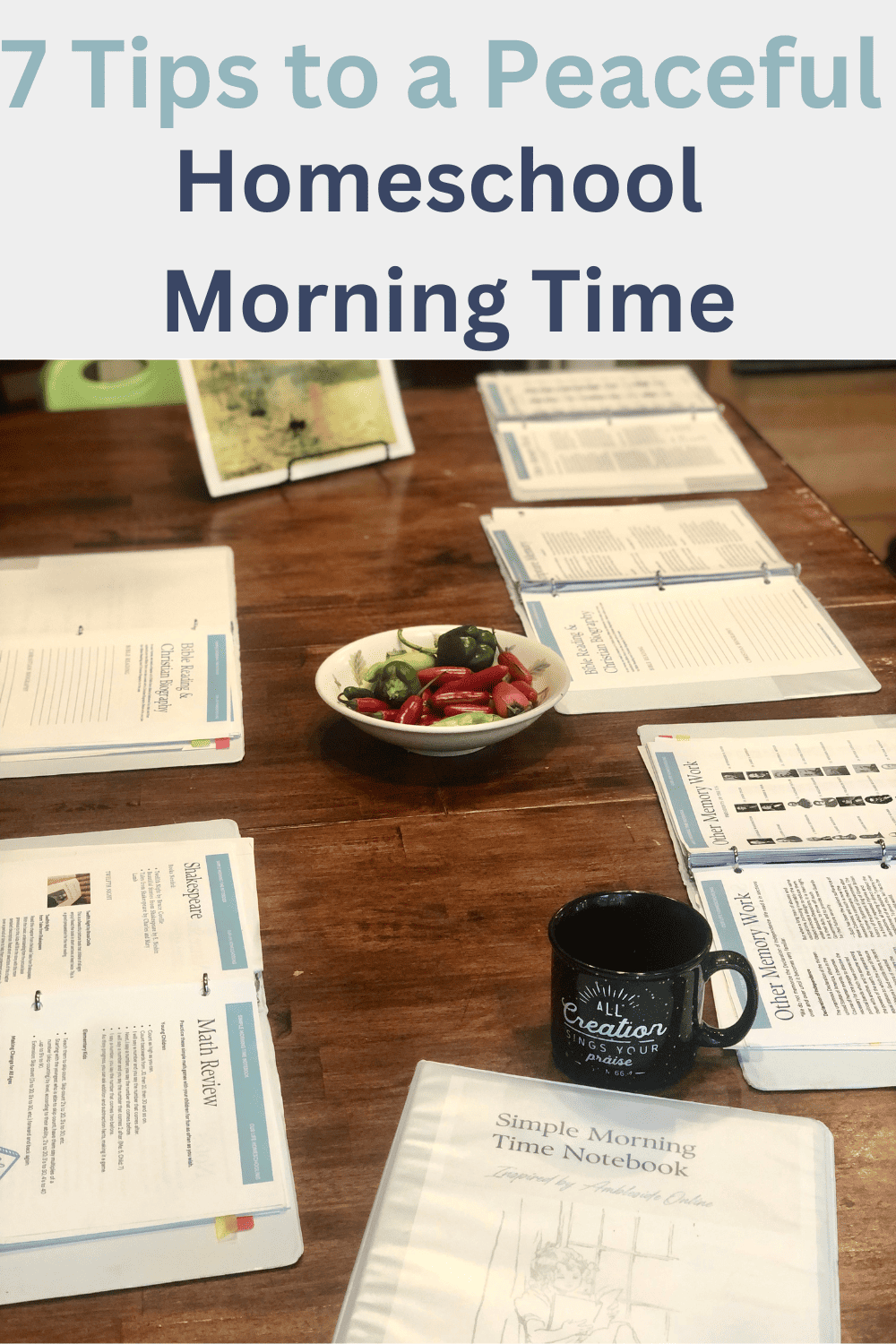 7 Tips to a Peaceful Homeschool Morning Time - Our Life Homeschooling