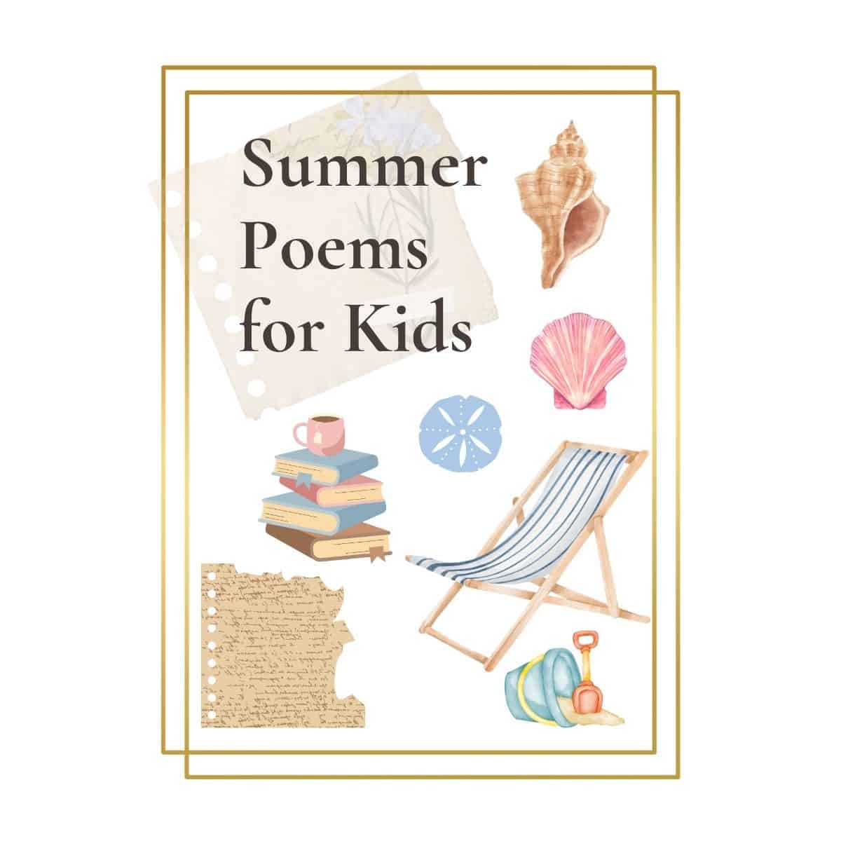 Lovely Summer Poems for Kids (Free Printable) - Our Life Homeschooling